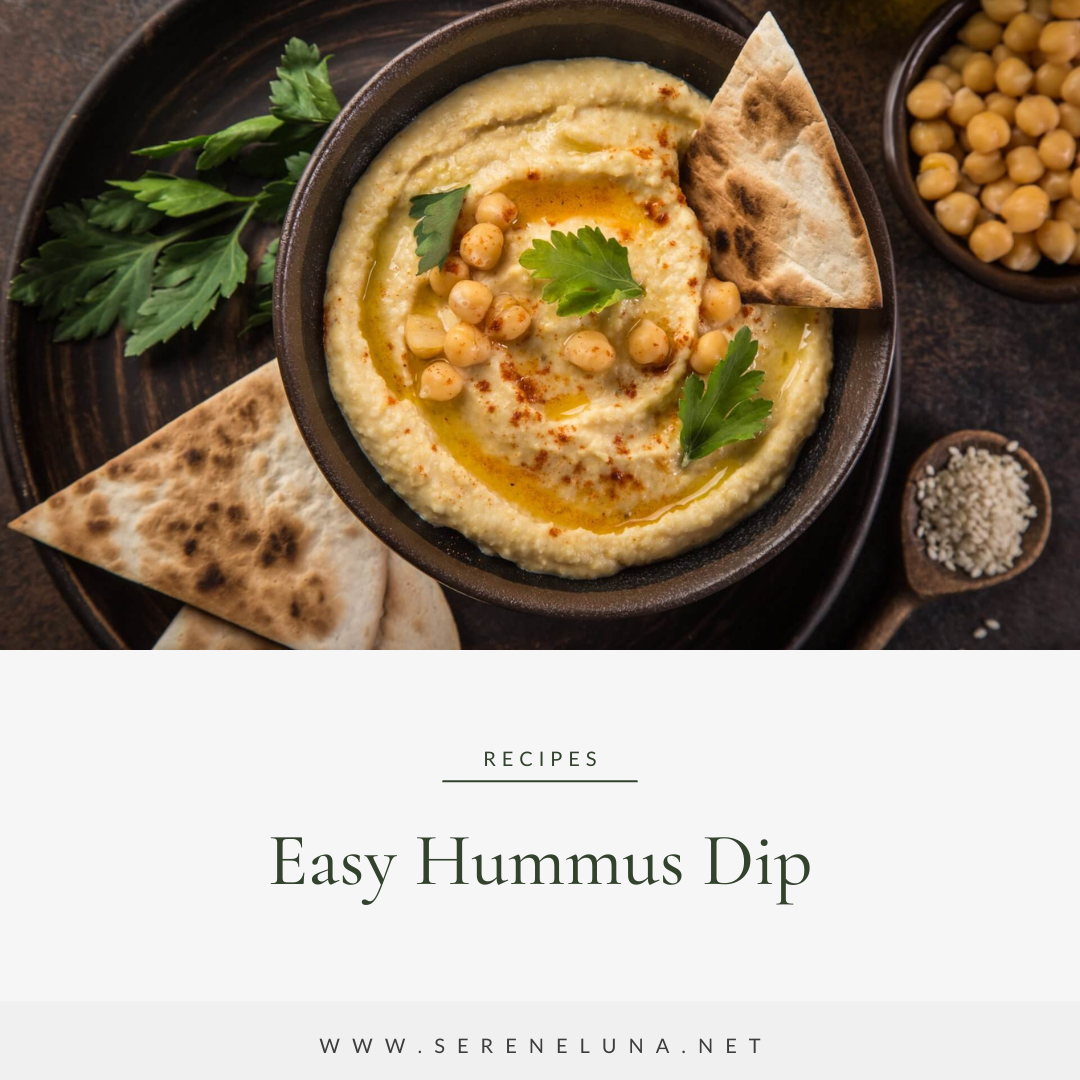 Easy Hummus Dip - Sereneluna